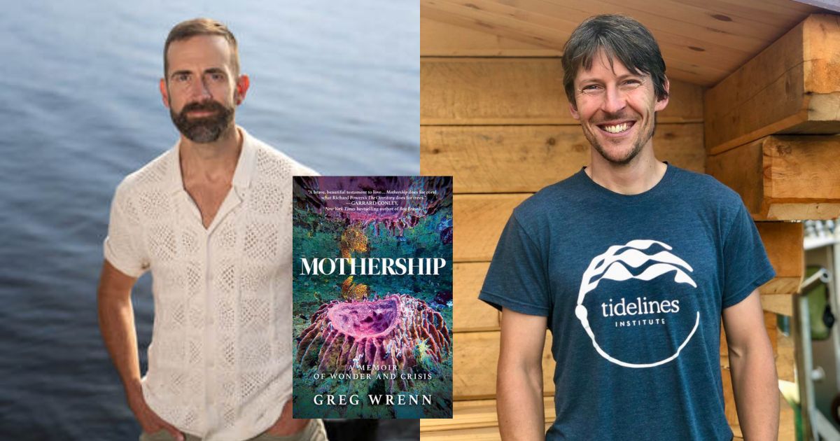 Sustainability Double Feature: Greg Wrenn, Author of Mothership: A ...